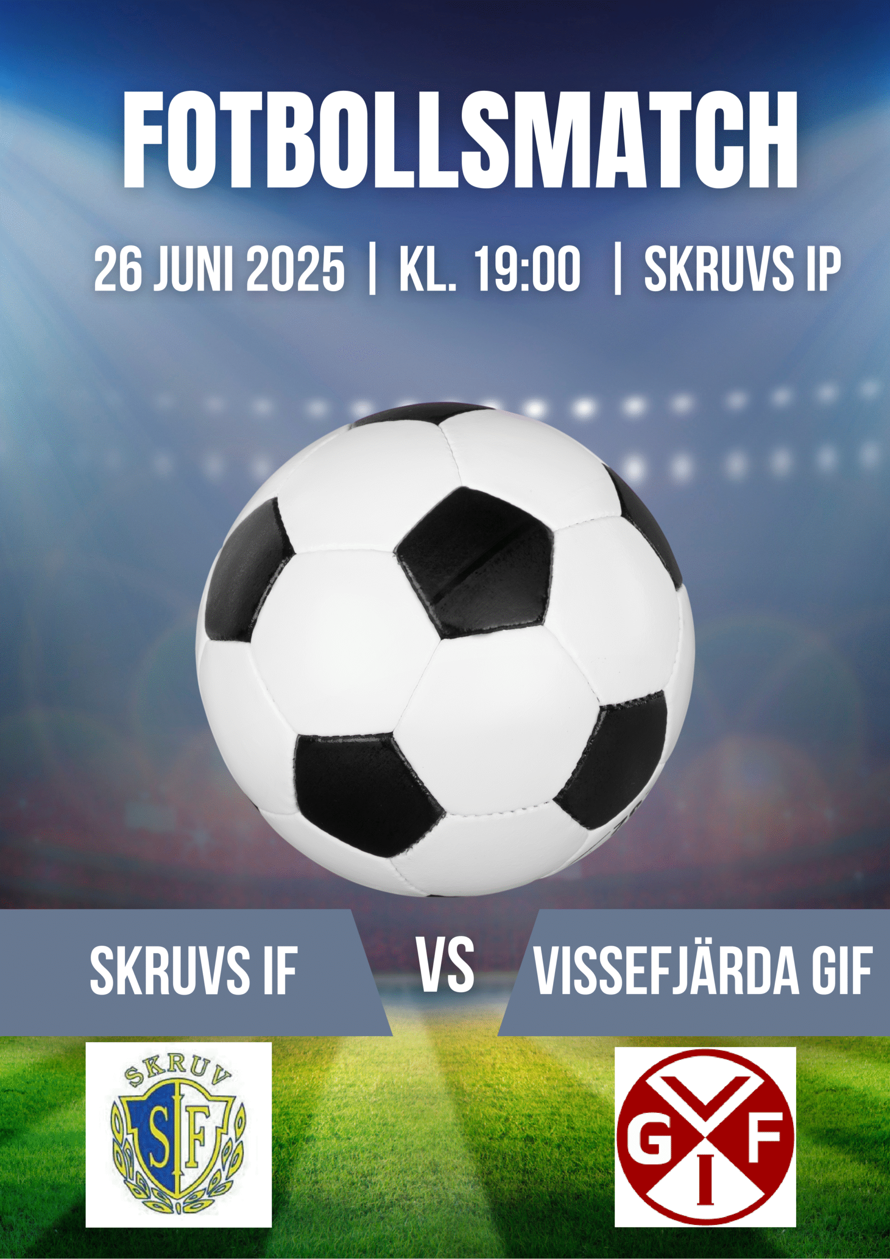 Fotbollsmatch 26 juni - Skruv.net